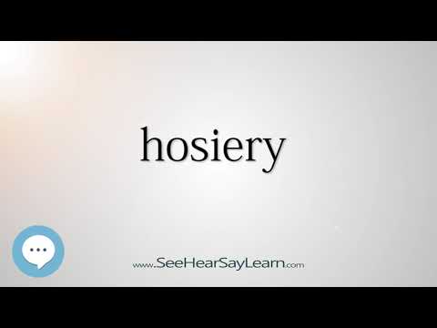 hosiery 5,000 SAT Test Words and Definitions Series 🔊
