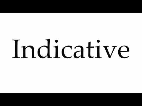 How to Pronounce Indicative