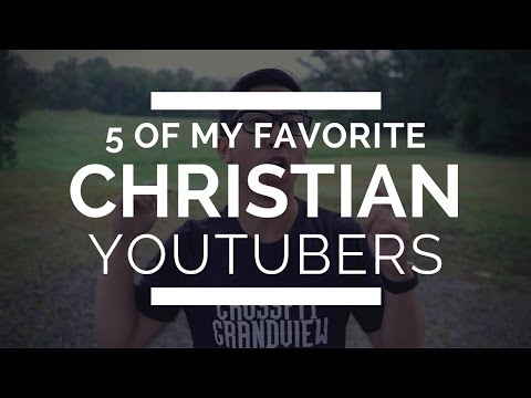 Christian Videos | 5 More Christian Youtube Channels