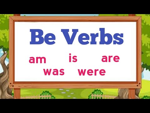 Be Verbs: am, is, are, was, were (with Activity)