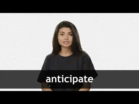 ANTICIPATE の定義と意味｜Collins英語辞典