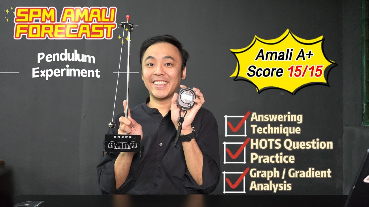 SPM Physics Amali Practice: Pendulum Experiment | How to Score FULL MARKS