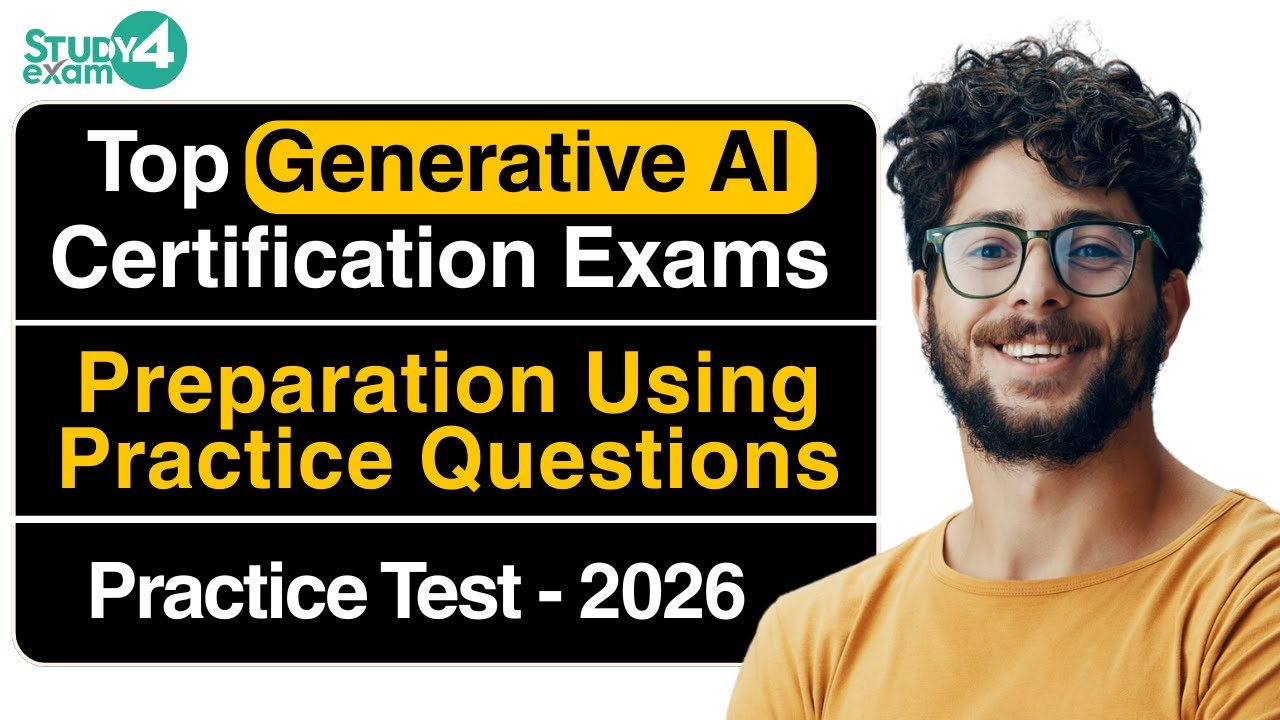 Top Generative AI Certification Exams | Preparation Using Practice Questions | Practice Test - 2026