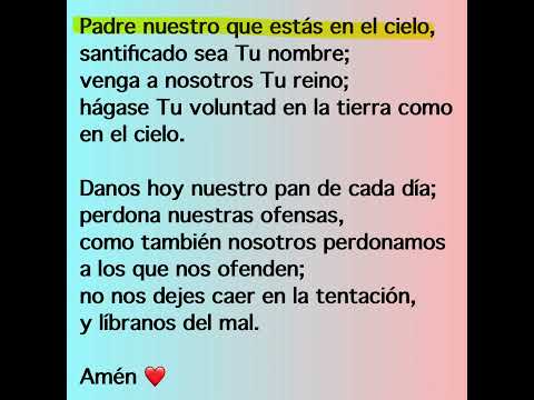 Padre Nuestro, Pray The Our Father in Spanish