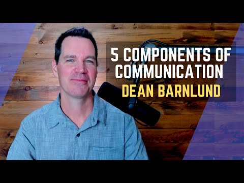 5 Components of Human Communication Dean Barnlund