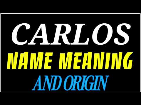 What does the name CARLOS mean | CARLOS meaning in english | Meaning of name CARLOS