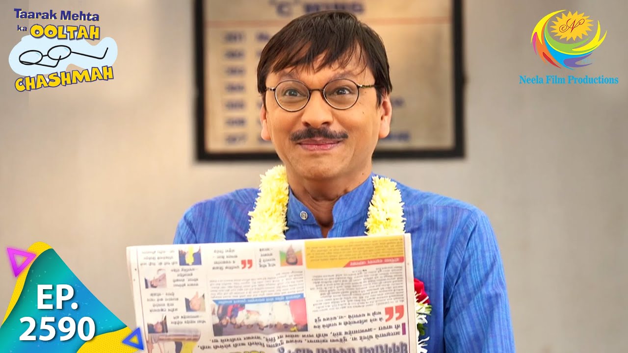 Taarak Mehta Ka Ooltah Chashmah - Episode 2590 - Full Episode