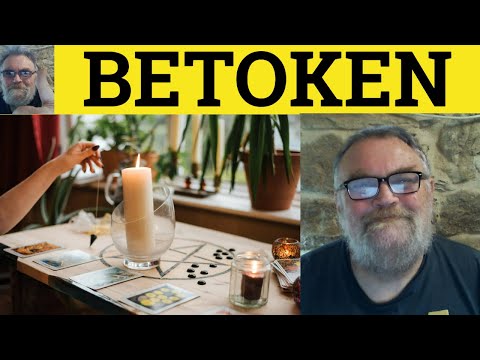 🔵 Betoken Meaning - Betoken Examples - Betoken Definition - Formal Vocabulary - Betoken