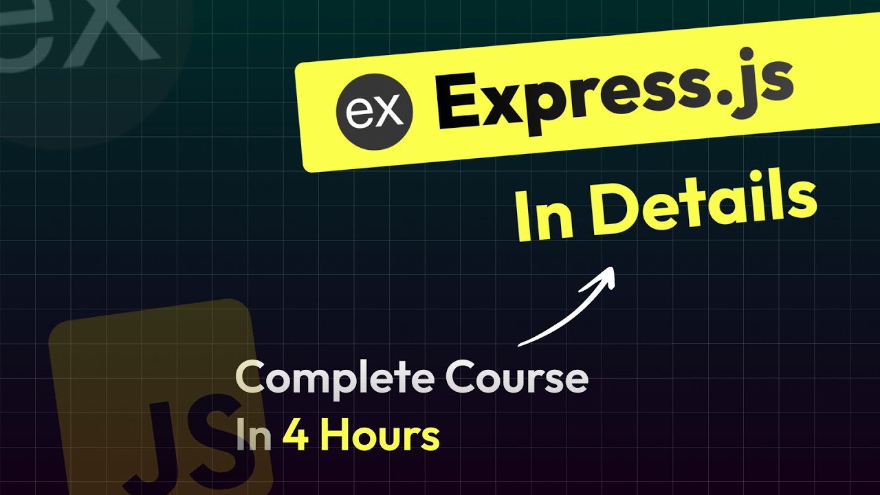 Express JS Full Course From Beginner to Pro 2025 | Complete Backend Tutorial in Just 4 Hours