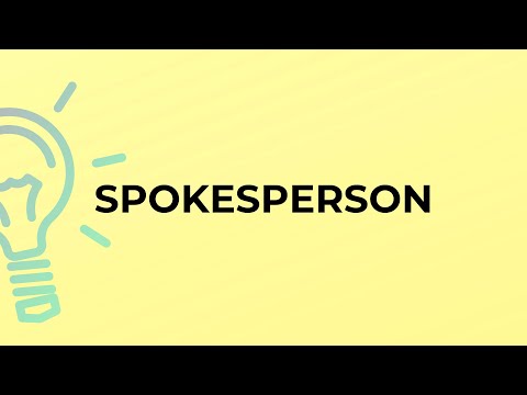 What is the meaning of the word SPOKESPERSON?