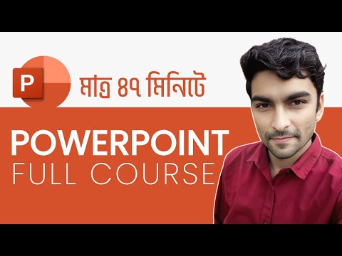 Microsoft PowerPoint in Just 47 Minutes | Complete PowerPoint Tutorial in Bangla