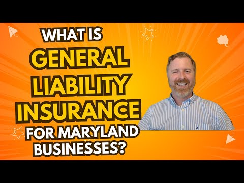 What is General Liability Insurance for Maryland Businesses?