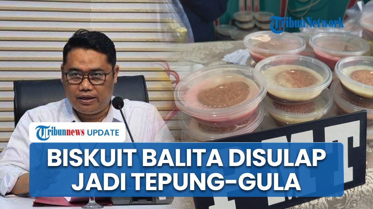 Akal Bulus Korupsi PMT Terbongkar! Biskuit Balita & Ibu Hamil Disulap ...