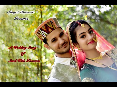 A Wedding Story Of Sunil & Tamana II Naryalcinematic II 9805985411
