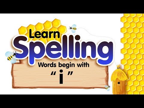 Learn Spelling Words begin with 'i' | Spell & Tell Words that begin with 'i' | Word Phonics