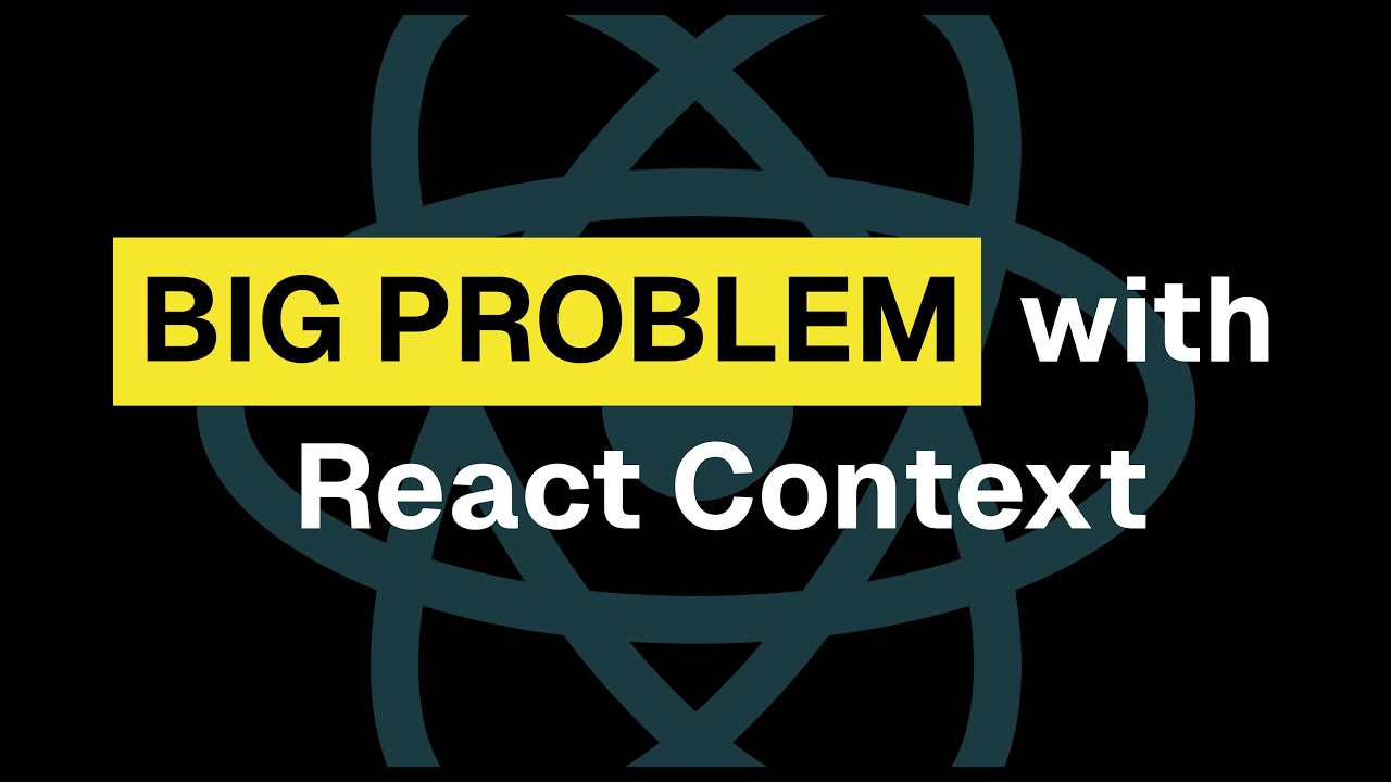 the big problem with React useContext