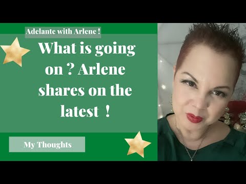 what is going on ? Arlene shares the latest on her show !