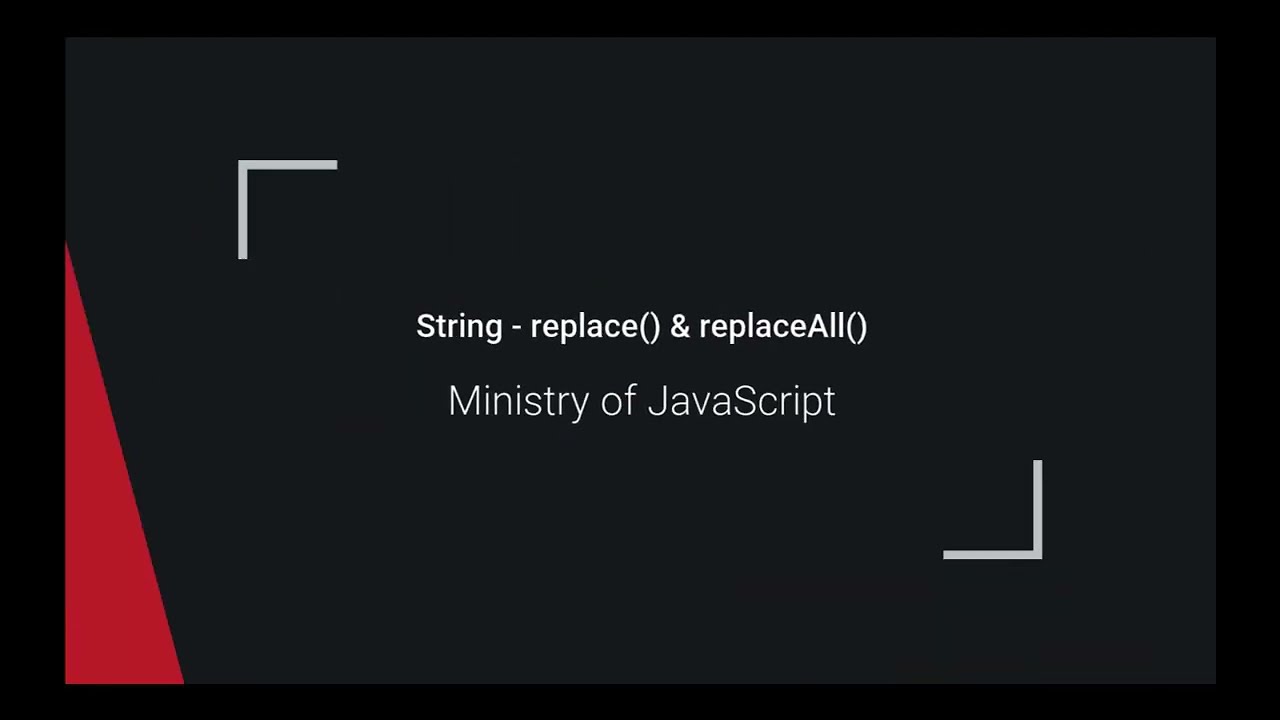 JavaScript String - replace() & replaceAll()
