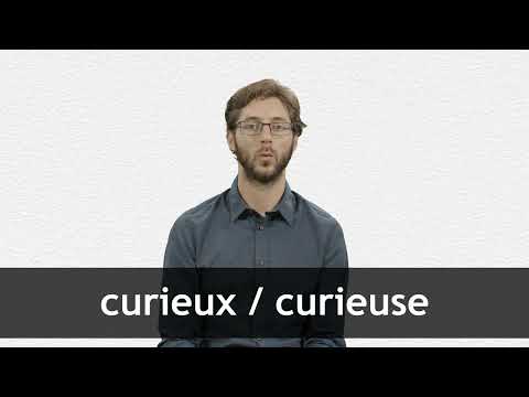 How to pronounce CURIEUX / CURIEUSE in French