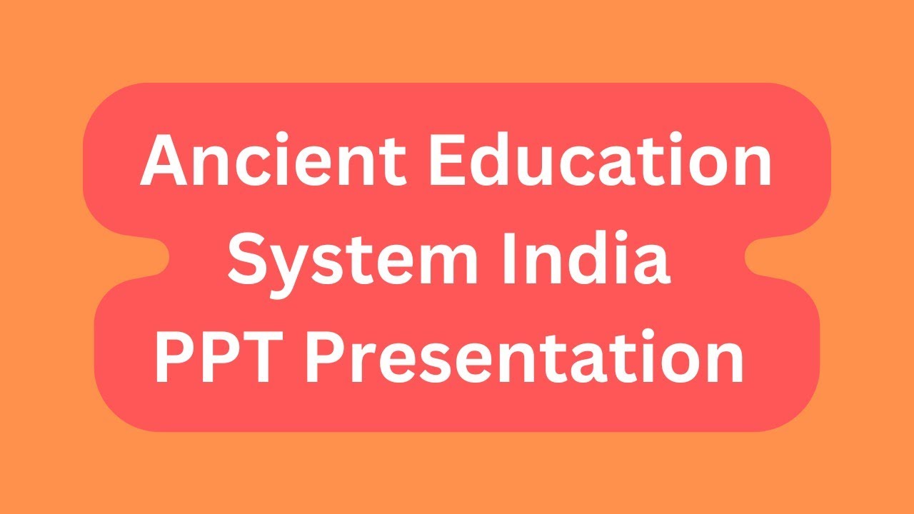 Ancient Education System In India PPT Presentation Seminar Download