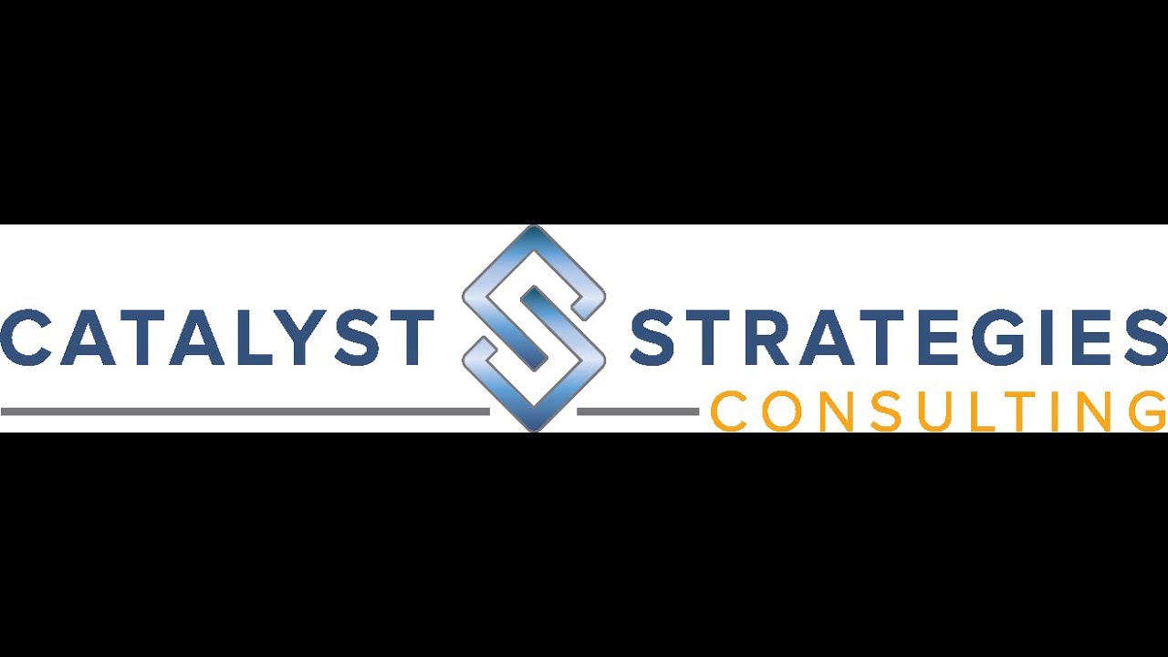 Catalyst Strategies Consulting Client Testimonial