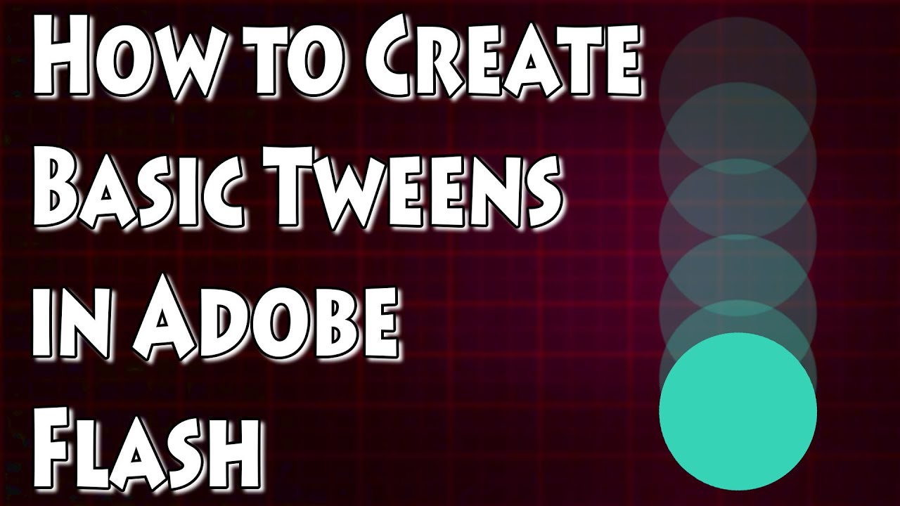 Adobe Flash Tutorial- How to Tween