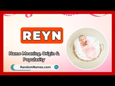Reyn - Baby Girl Name Meaning, Origin & Popularity - RandomNames.com