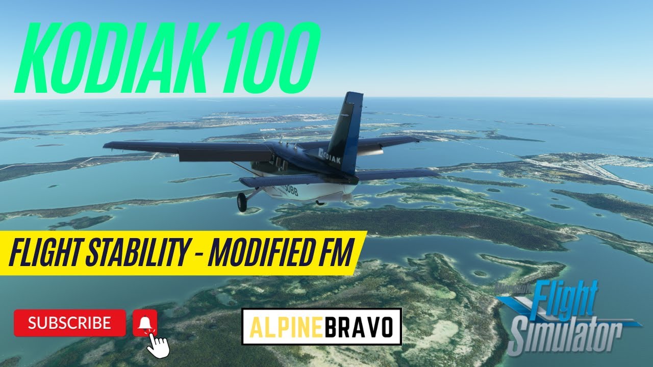 Kodiak instability - approaches and level flight - Page 2 - Aircraft ...