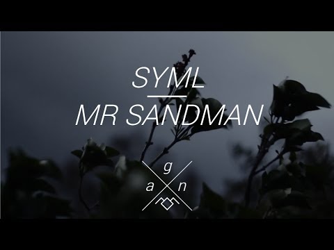 SYML - Mr Sandman LYRICS VIDEO