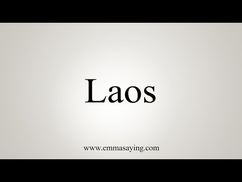 How To Say Laos