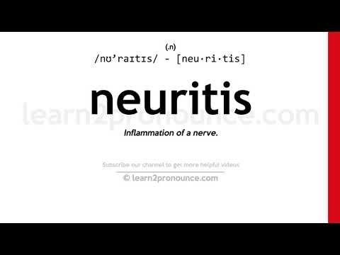 Pronunciation of Neuritis | Definition of Neuritis