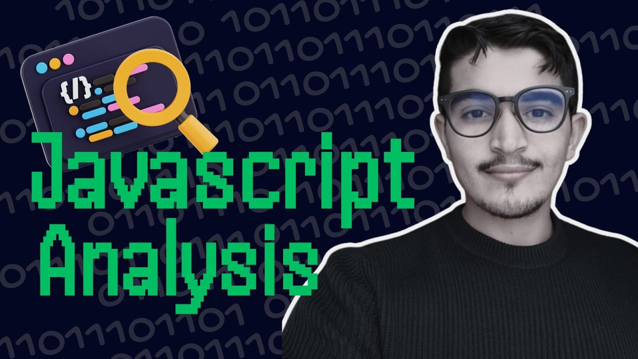 JavaScript Analysis Guide (Tools, Tips & Real-World Examples)