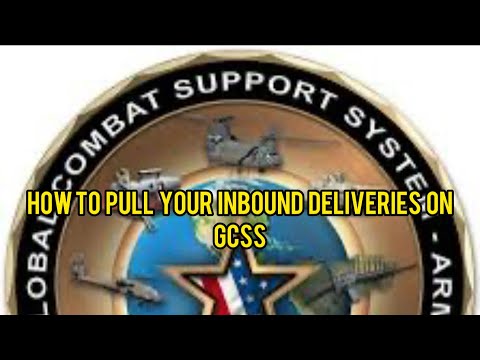 How to pull your Inbound deliveries (SSA) on GCSS ARMY