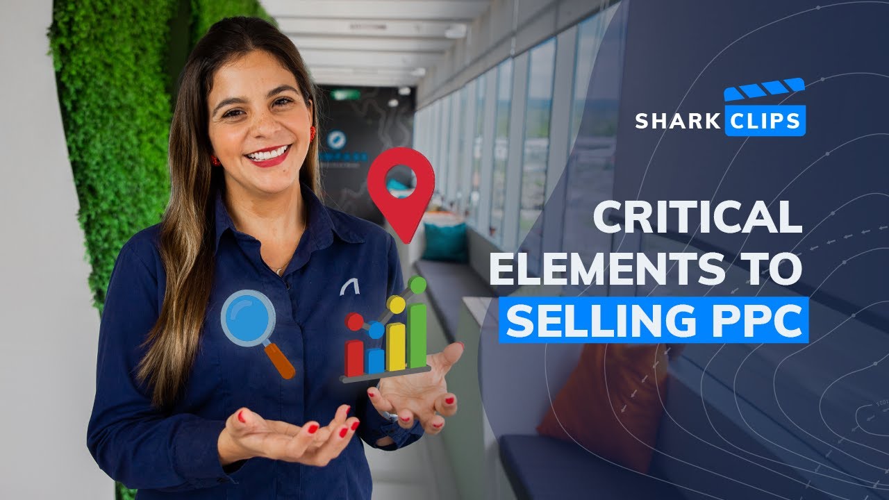 Key Components to Master for Google and Microsoft Ads PPC Proposals