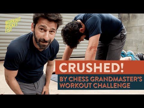 Watch a Regular Guy Get Crushed By a Chess Champion's Workout