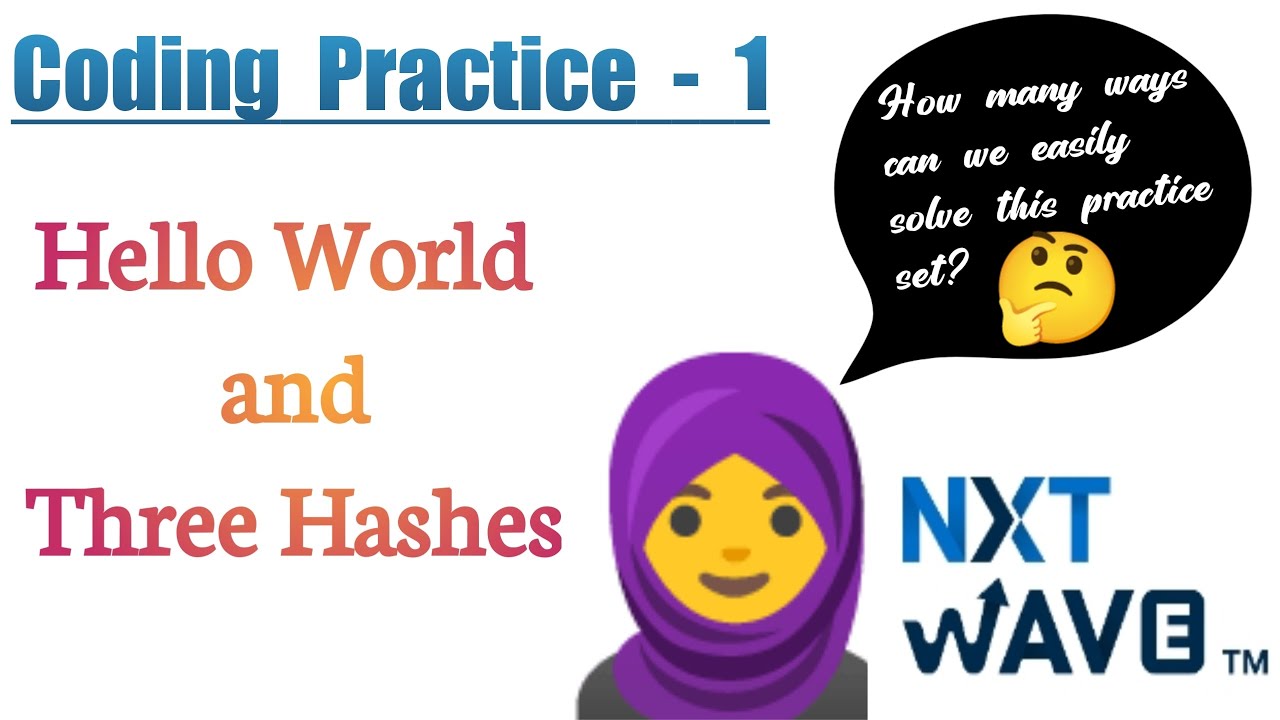 Coding Practice 1 | Nxt Wave | Python programming language | CCBP 4.O Technologies