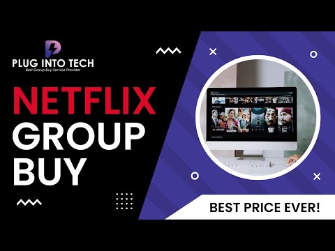 Netflix Group Buy Service | Best Price Ever | Plug Into Tech