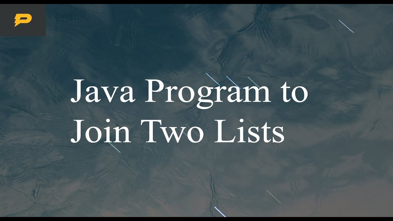 Java Program to Join Two Lists