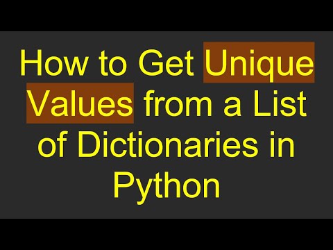 How to Get Unique Values from a List of Dictionaries in Python