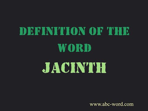 Definition of the word "Jacinth"