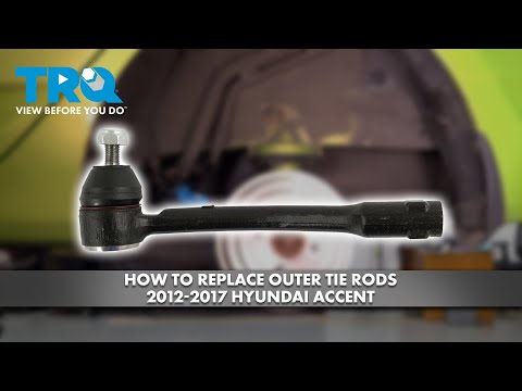How to Replace Outer Tie Rods 2012-2017 Hyundai Accent