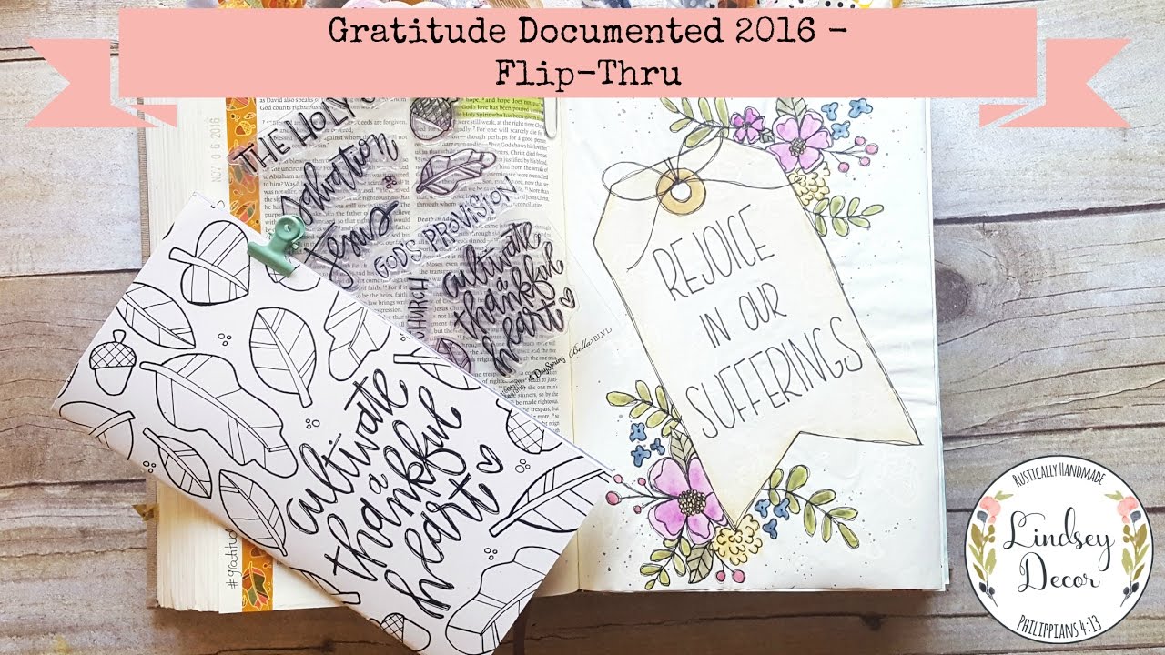 Gratitude Documented 2016 - Bible Journaling Flip-Thru