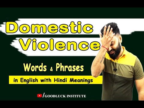 Domestic Violence Words & Phrases in English with Hindi Meanings | Good luck institute