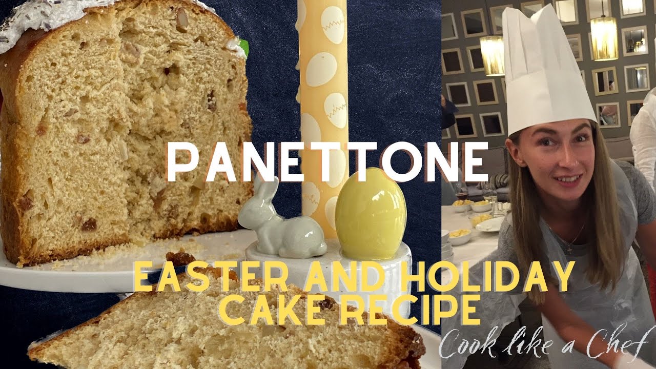 PANETTONE - simple delicious Easter and Holiday cake recipe | Cook like a Chef