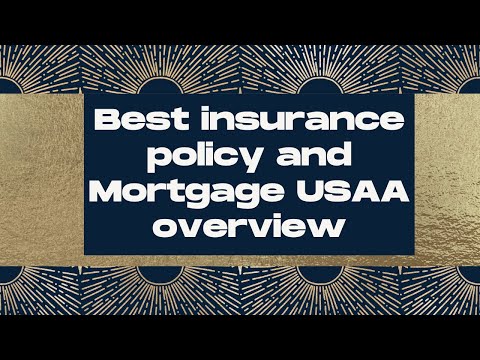 Usaa insurance policy over view best mortgage