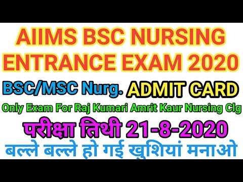 Admit card For AIIMS Bsc nursing & Msc Nursing entrance exam 2020,RAK nursing college Entrance exam,