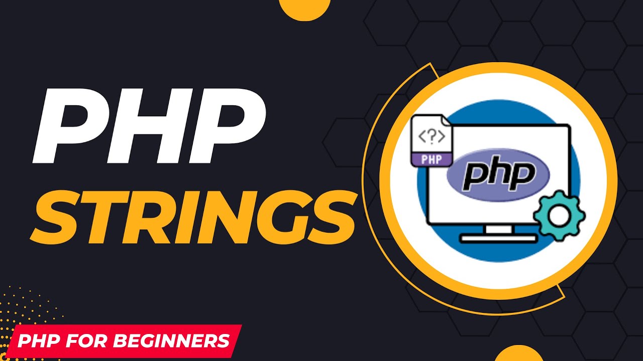 PHP Strings | PHP strings tutorial | PHP tutorial for Beginners | PHP Complete Course