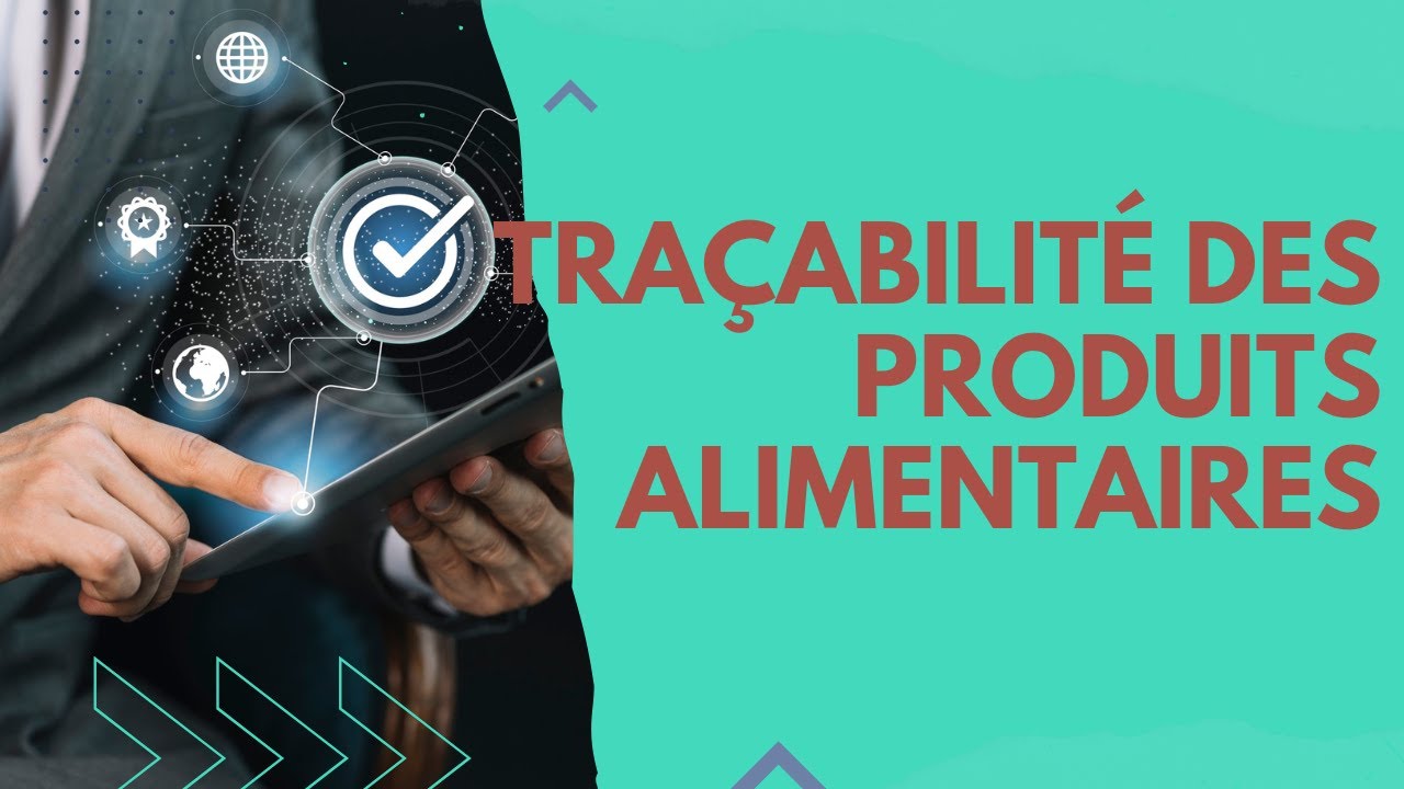Traçabilité des Produits Alimentaires