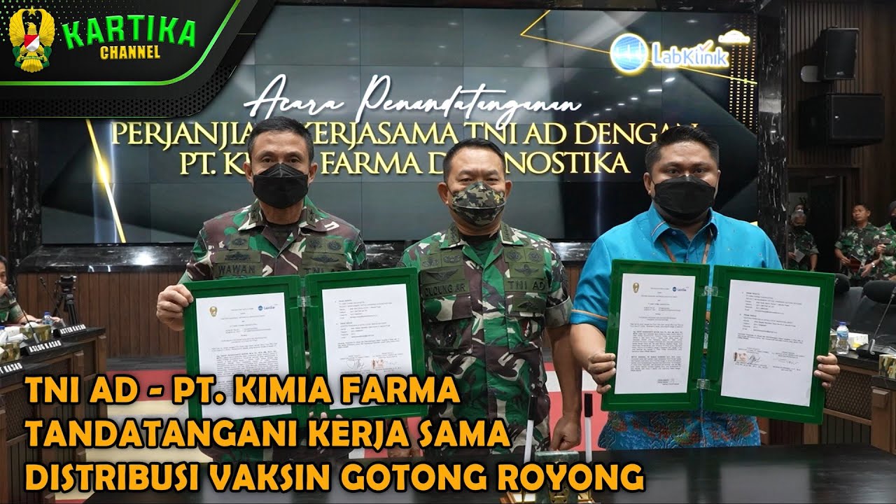 TNI AD - PT. Kimia Farma Tanda Tangani Kerjasama Distribusi Vaksin Gotong Royong