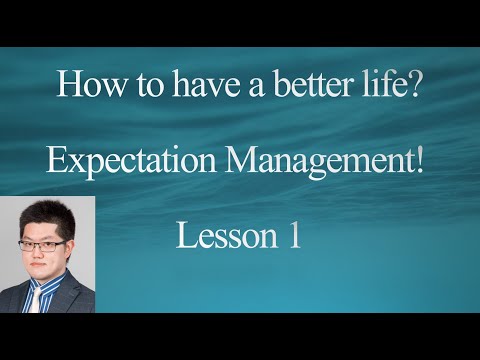 Expectation Management Lesson 1 What is expectation management